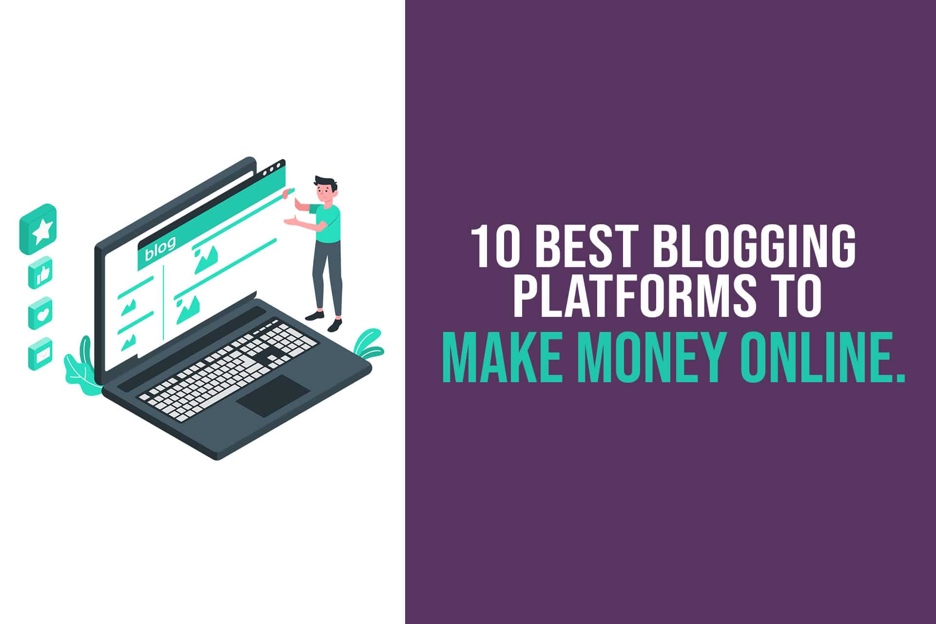 10 Best Blogging Platforms To Make Money Online In 2022 Free And Paid